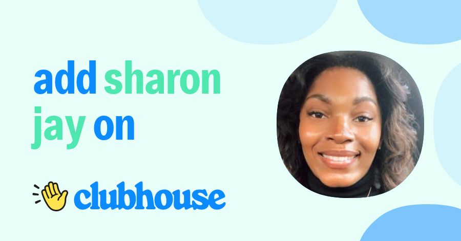 Sharon Jay - Clubhouse