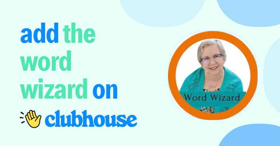 The Word Wizard - Clubhouse