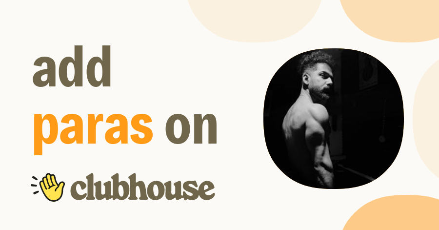 Paras Sethi - Clubhouse