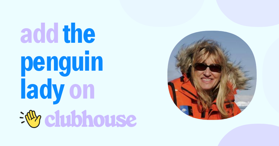 The Penguin Lady - Clubhouse