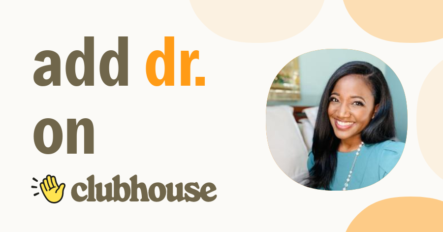 Dr. Charis Chambers - Clubhouse