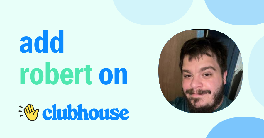 Robert Piazza Jr - Clubhouse