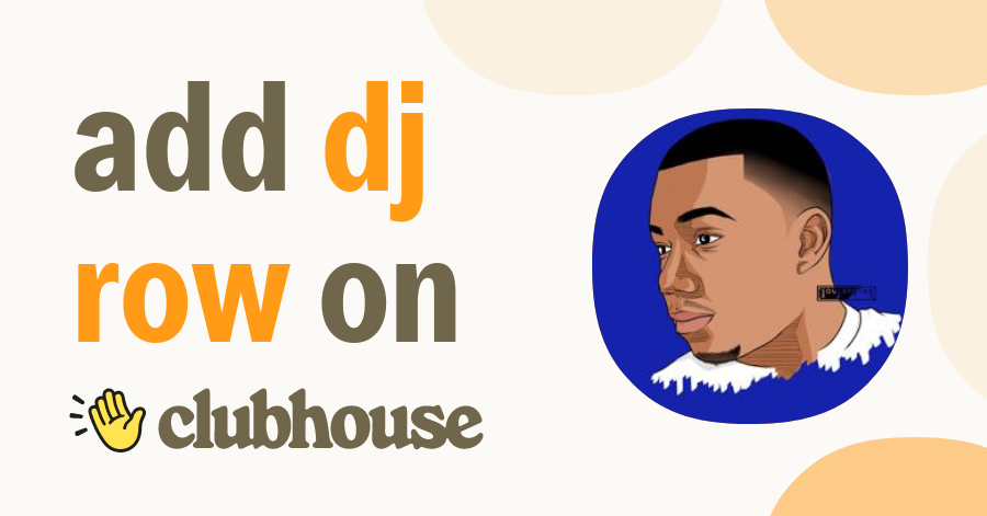Dj Row - Clubhouse