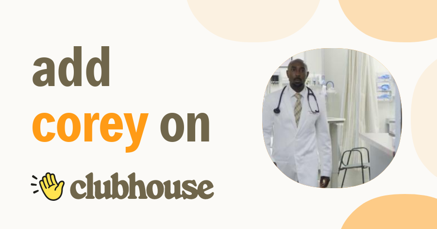 Corey Smith, MD - Clubhouse