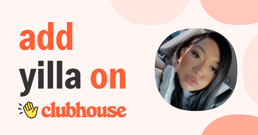 Yilla Trillions - Clubhouse