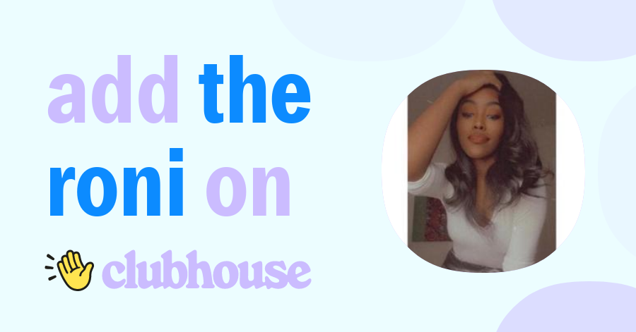 The Roni - Clubhouse