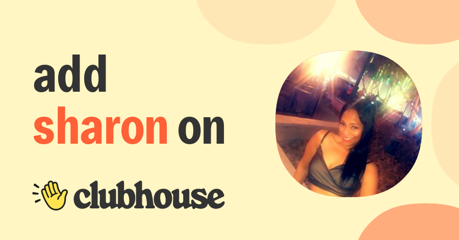 Sharon Cain - Clubhouse