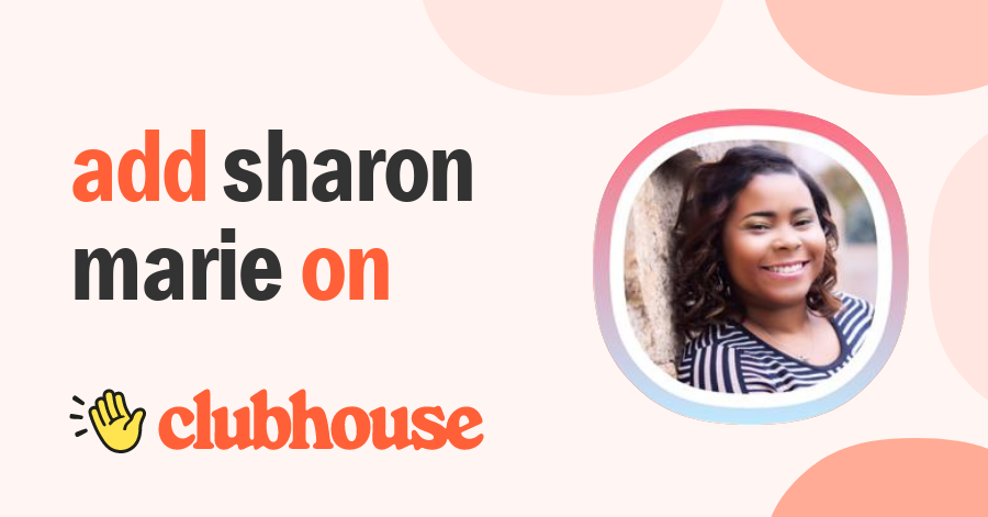Sharon Marie - Clubhouse