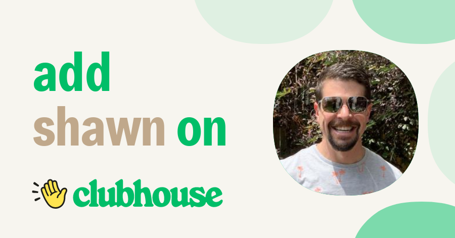 Shawn Pace - Clubhouse