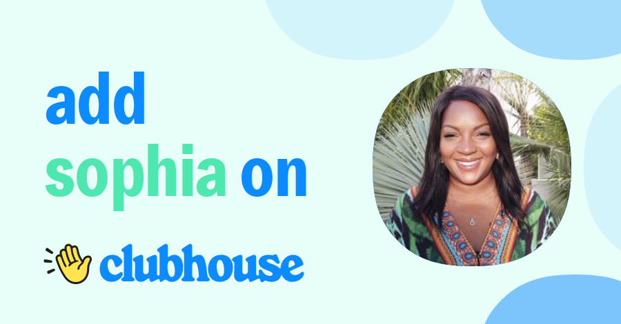 Sophia Bailey-Larsen - Clubhouse