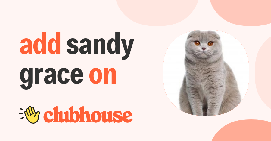Sandy Grace - Clubhouse
