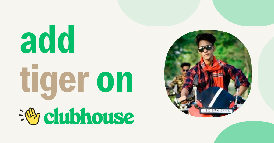 Tiger Prince - Clubhouse