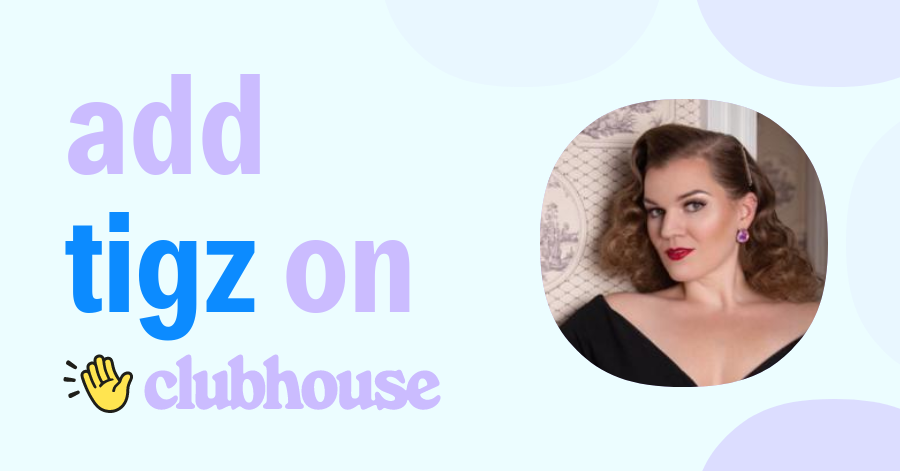 Tigz Rice - Clubhouse