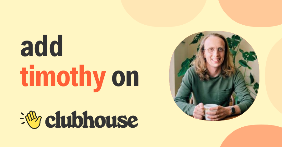 Timothy Buck - Clubhouse