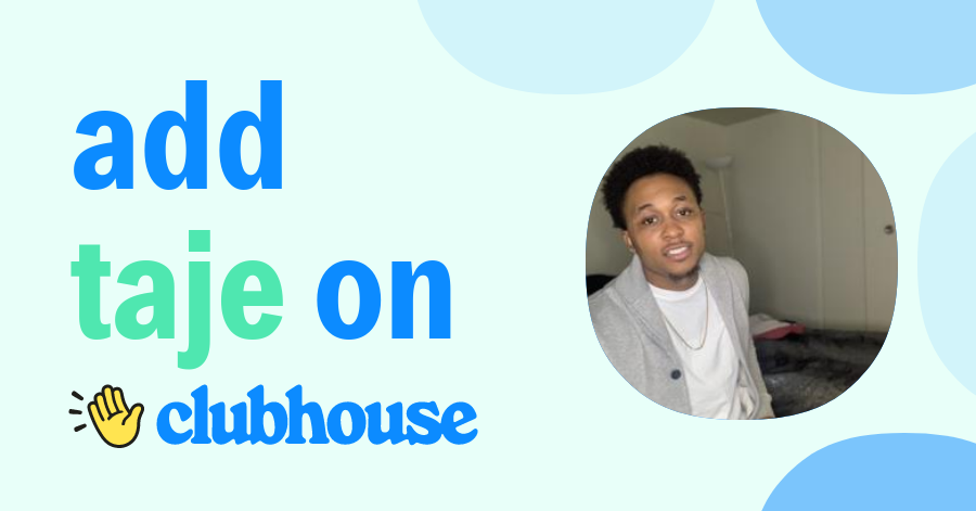 Taje Brannon - Clubhouse