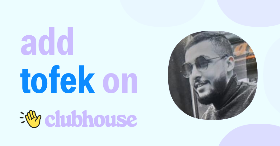 Tofek Salman - Clubhouse