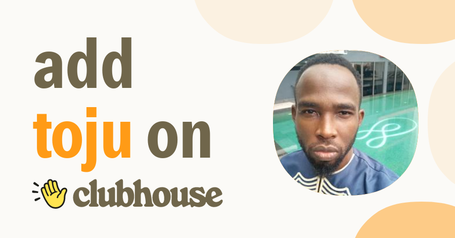 Toju Edema - Clubhouse