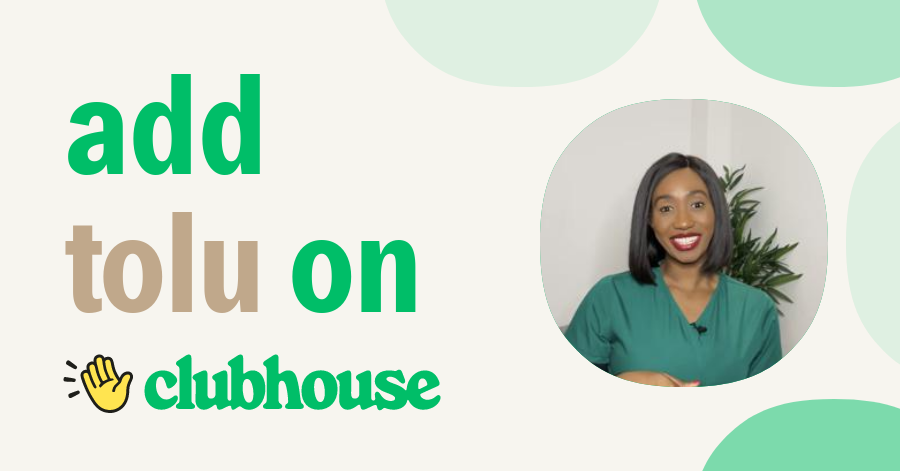 Tolu Adeleke - Clubhouse