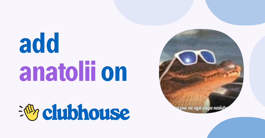 Anatolii Alligator - Clubhouse