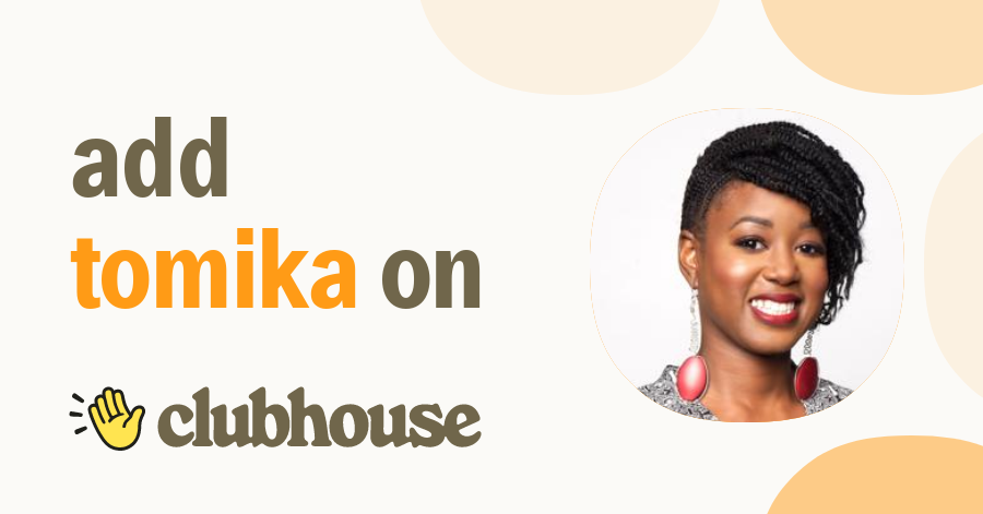 Tomika Haynes - Clubhouse