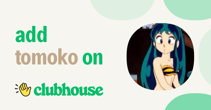 Tomoko Shima - Clubhouse