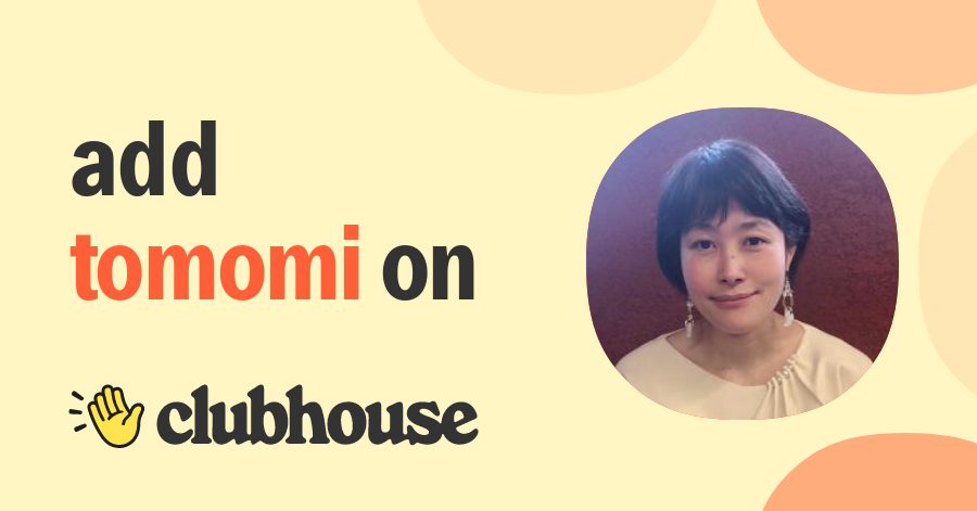 Tomomi Sako - Clubhouse