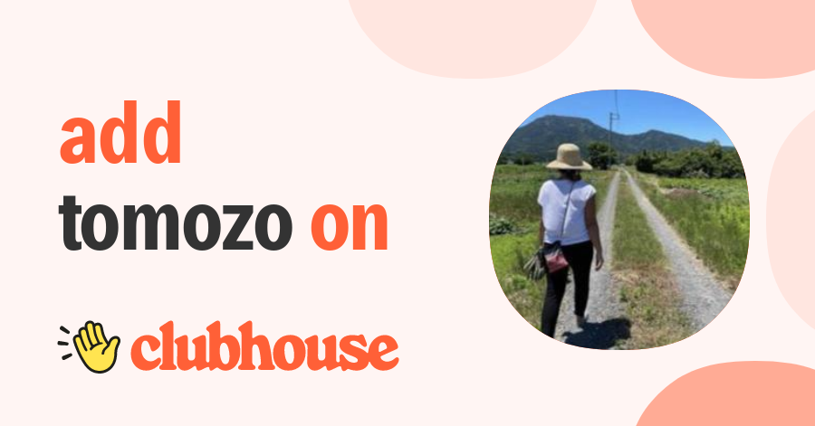 TOMOZO - Clubhouse