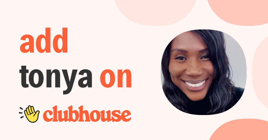 Tonya Shirley - Clubhouse