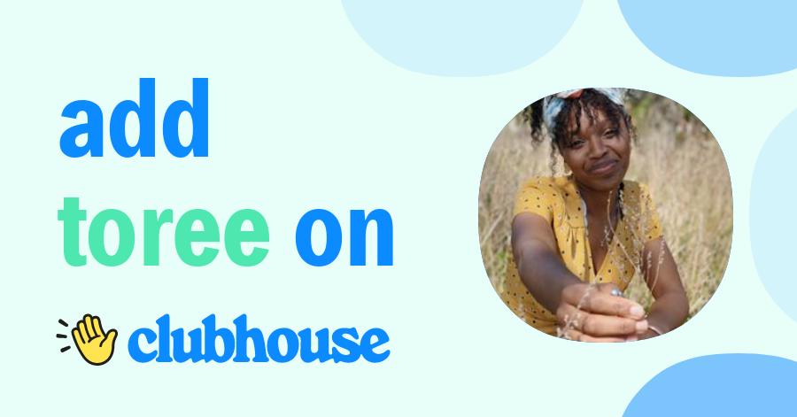 Toree Alexandre - Clubhouse