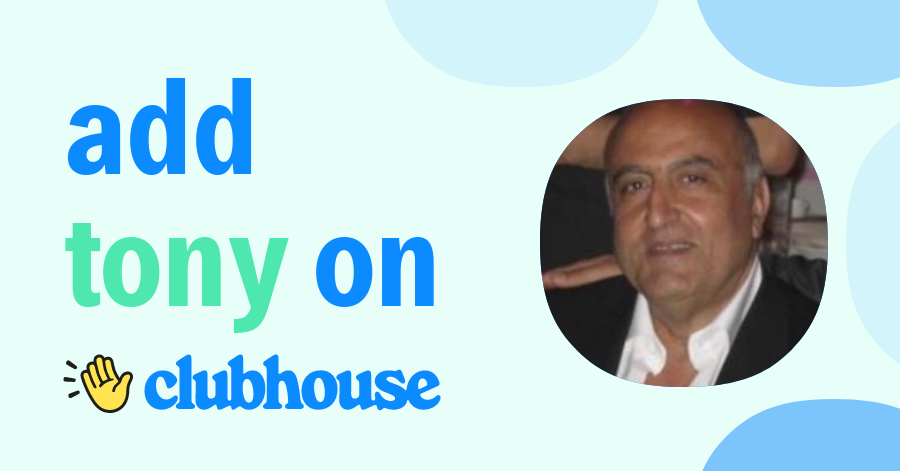 Tony Maalouf - Clubhouse