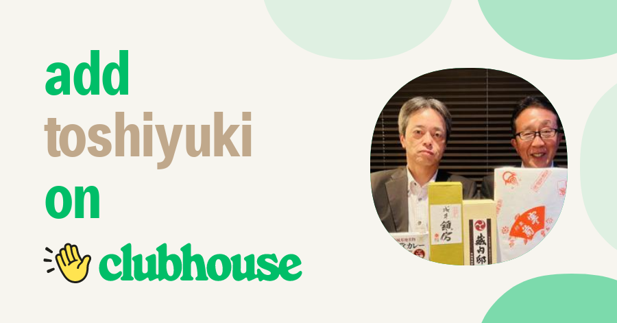 Toshiyuki Murakami 村上 敏之 - Clubhouse