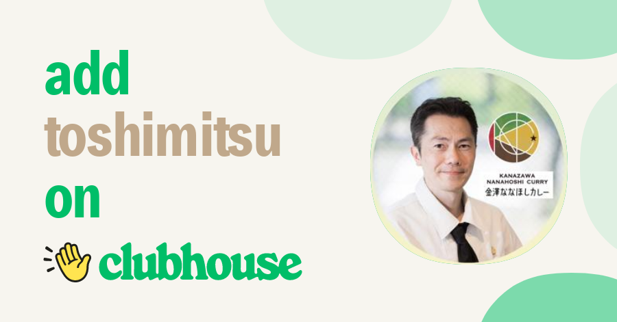 Toshimitsu - Clubhouse
