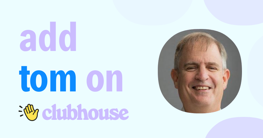 Tom Haskell - Clubhouse