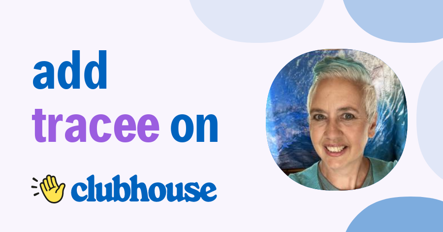Tracee Beebe - Clubhouse