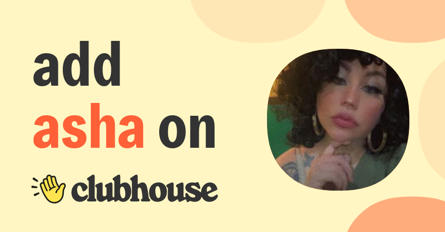 Asha Allen - Clubhouse