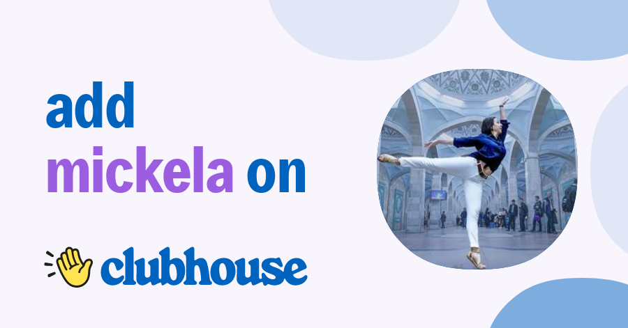 Mickela Mallozzi - Clubhouse