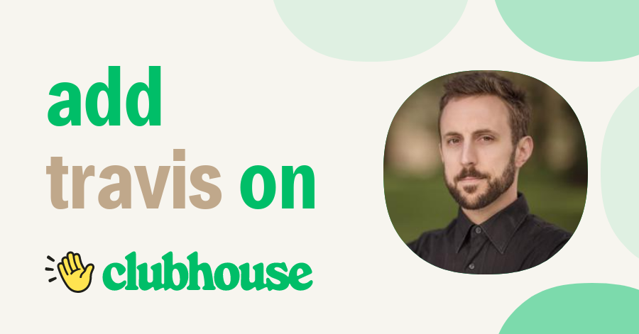 Travis Brown - Clubhouse