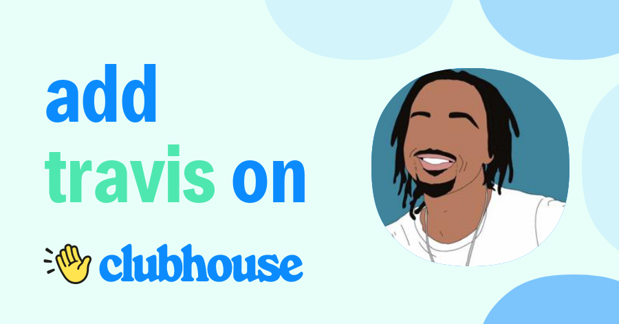 Travis Carney - Clubhouse