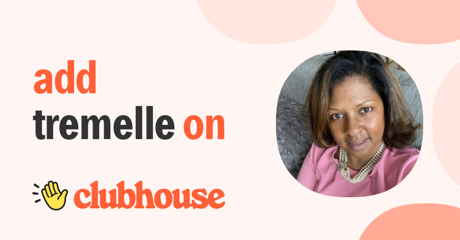 Tremelle Howard - Clubhouse