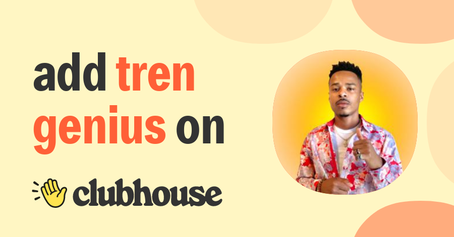 TREN GENIUS - Clubhouse
