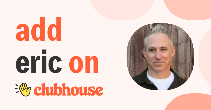 Eric Rudnick - Clubhouse