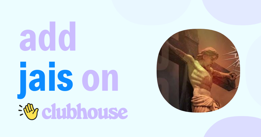 Jais 4Christ - Clubhouse
