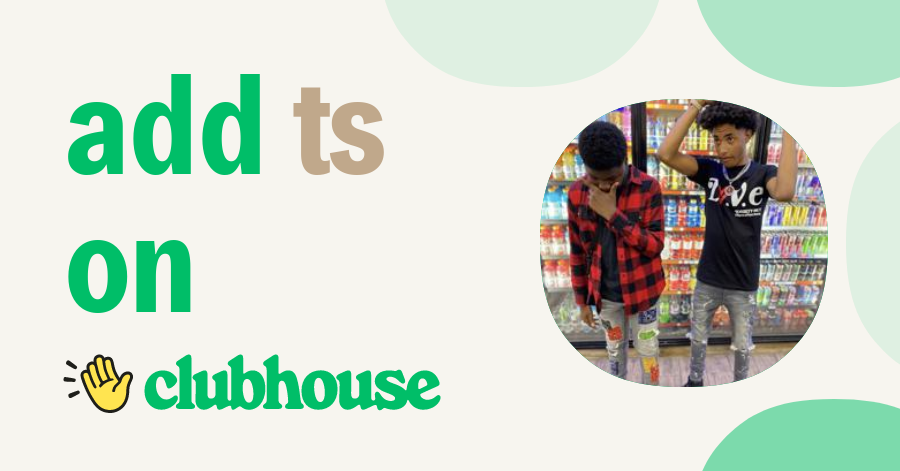 TS Chyna - Clubhouse