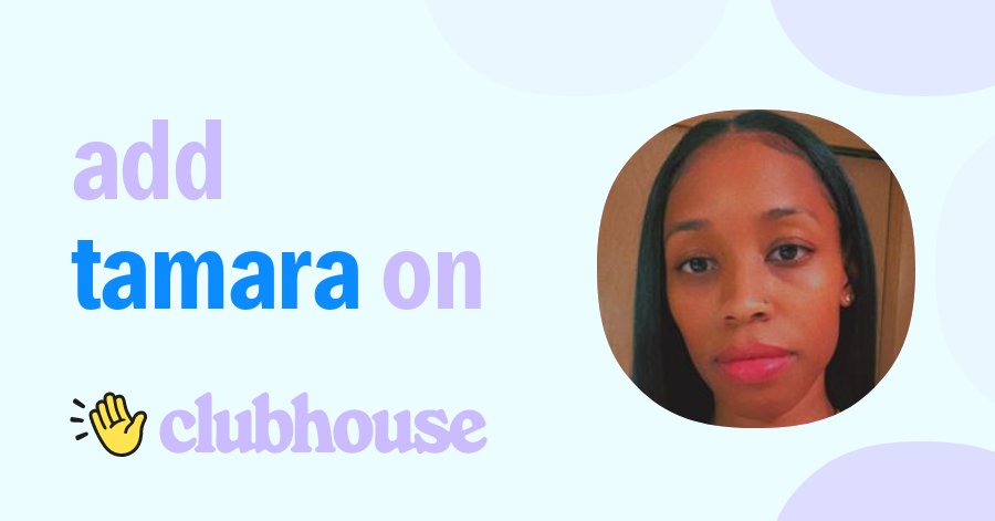 Tamara Alexander - Clubhouse