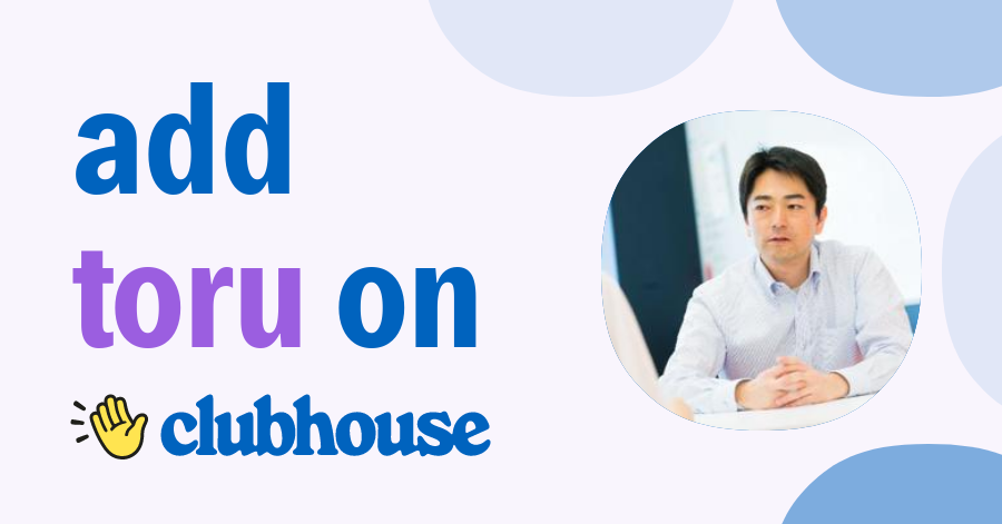 Toru Tsuda - Clubhouse