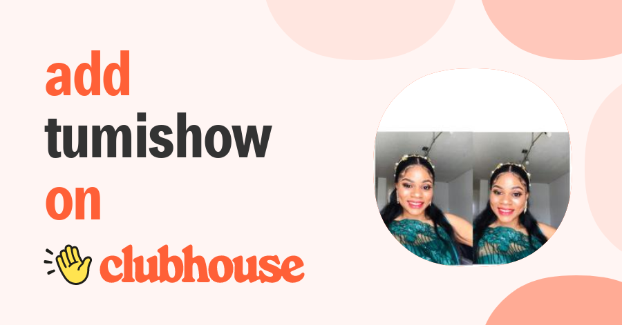 Tumishow - Clubhouse