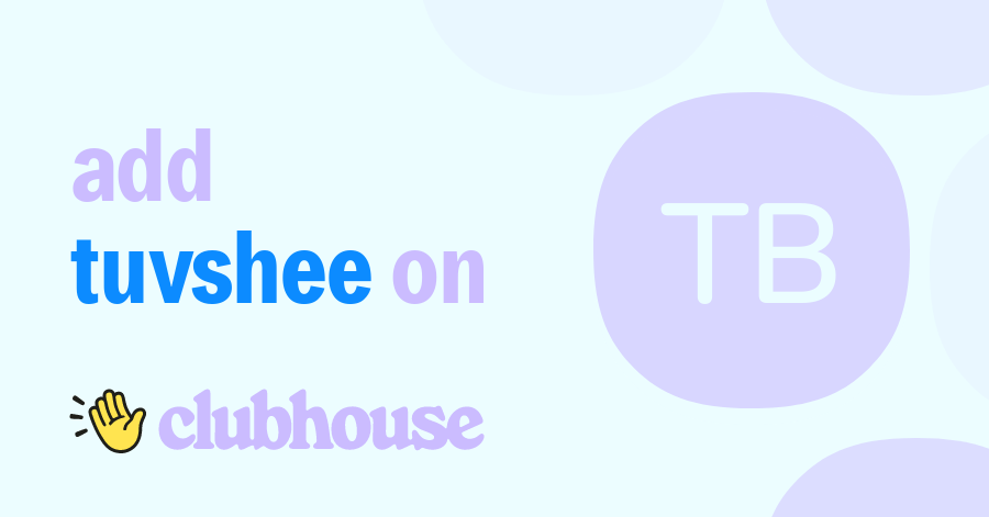 tuvshee bold - Clubhouse