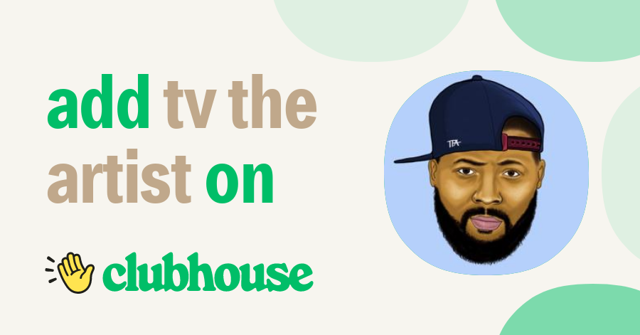 TV The Artist - Clubhouse
