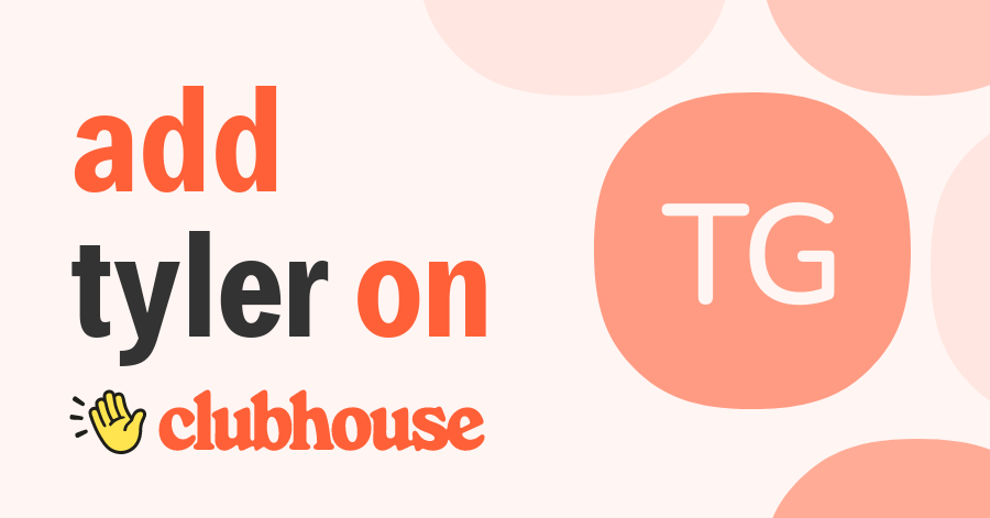 Tyler Gumm - Clubhouse