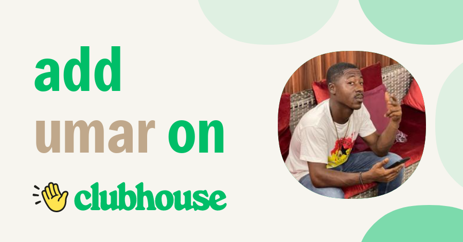 Umar Shakur - Clubhouse